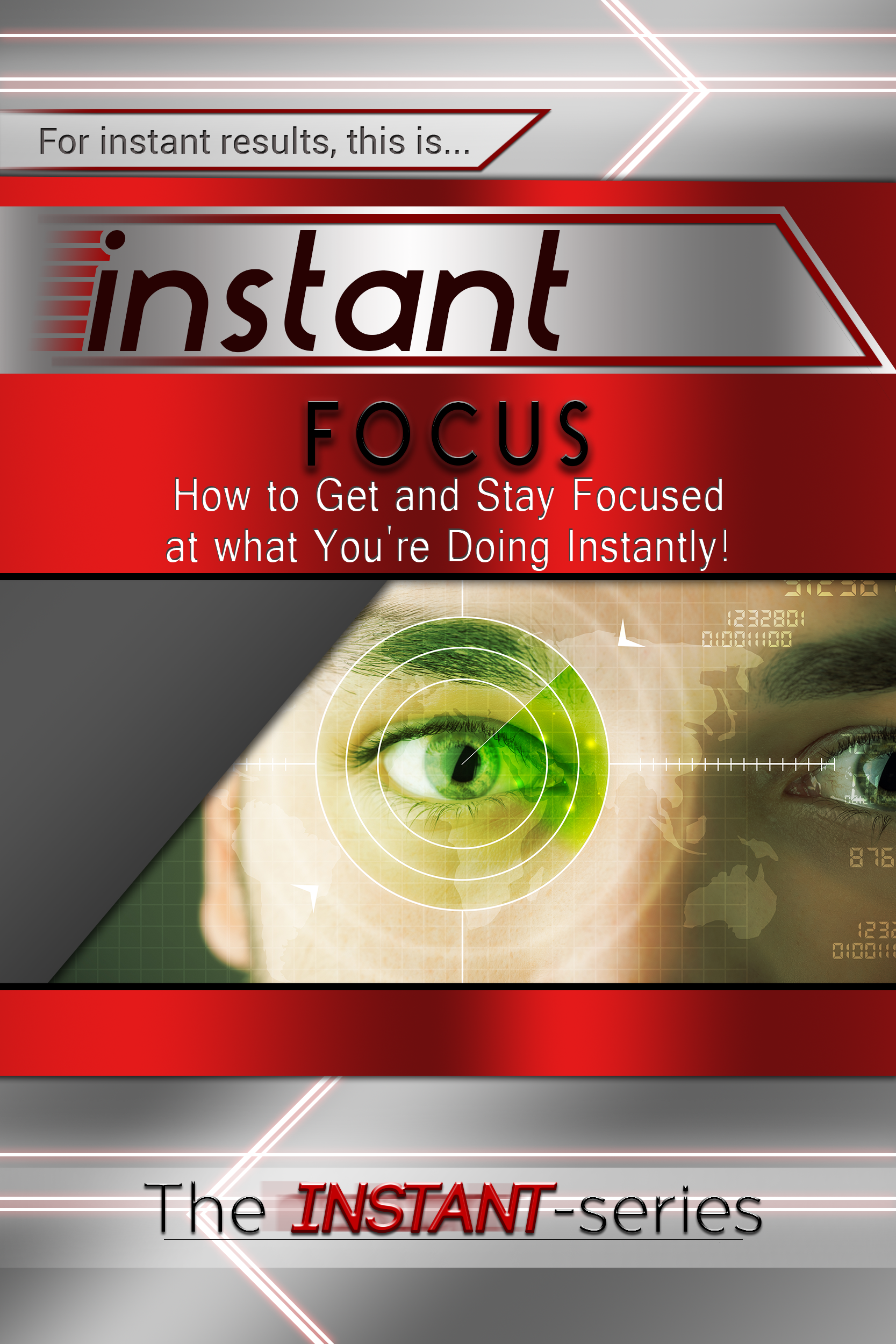Instant Focus | INSTANT Series